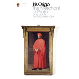 The Merchant of Prato: Daily Life in a Medieval Italian City | Stanfords