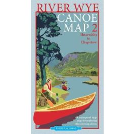 River Wye Canoe Map 2: Hoarwithy to Chepstow | Stanfords