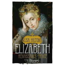 Elizabeth: Renaissance Prince | Stanfords
