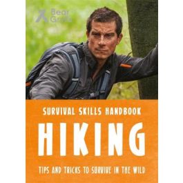 Bear Grylls Survival Skills: Hiking | Stanfords