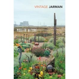 Modern Nature: The Journals of Derek Jarman | Stanfords