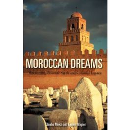 Moroccan Dreams: Recreating Oriental Myth and Colonial Legacy | Stanfords