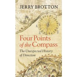Four Points of the Compass: The Unexpected History of Direction | Stanfords