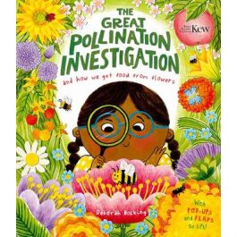 The Great Pollination Investigation: And How We Get Food From Flowers ...