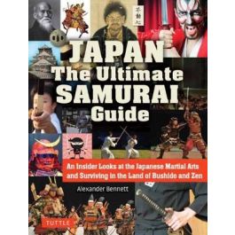 The Japan The Ultimate Samurai Guide: An Insider Looks at the Japanese ...