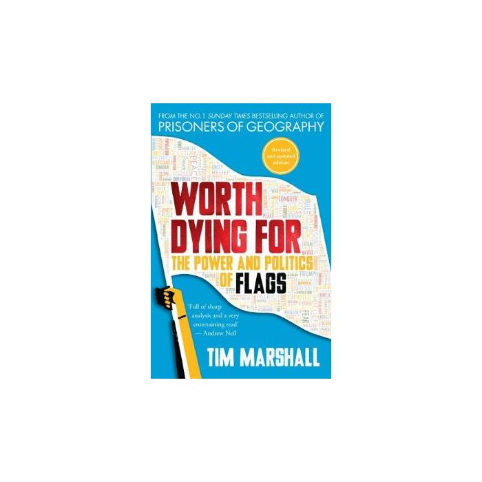 Worth Dying for: The Power and Politics of Flags | Stanfords