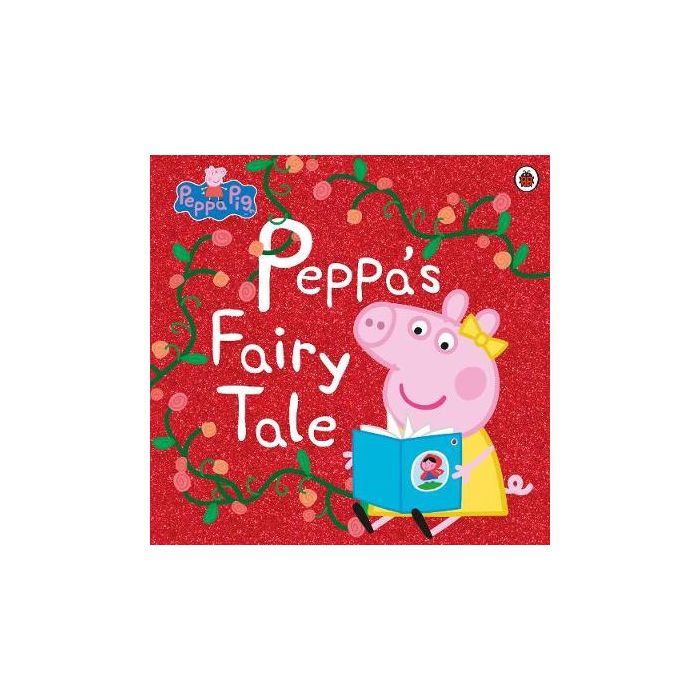 Peppa Pig: Peppa’s Fairy Tale | Stanfords