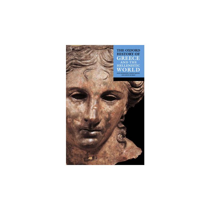 The Oxford History of Greece and the Hellenistic World | Stanfords