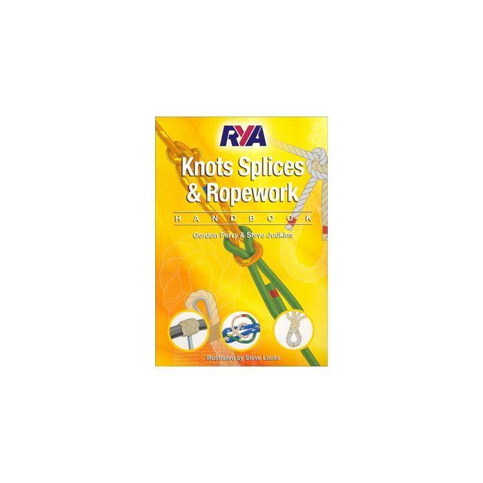 RYA Knots Splices and Ropework Handbook | Stanfords