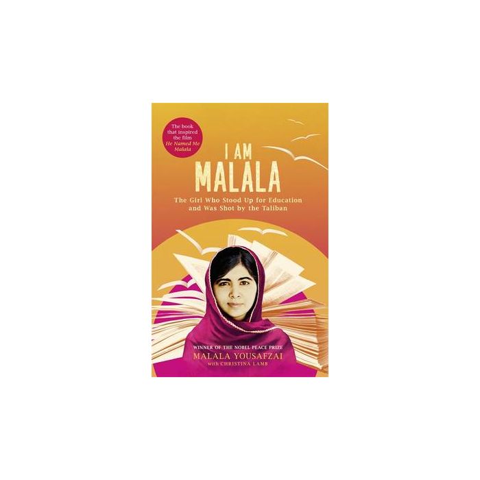 I am Malala: The Girl Who Stood Up for Education and Was Shot by the ...