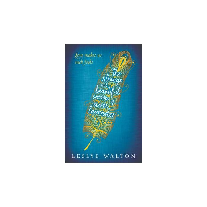 The Strange and Beautiful Sorrows of Ava Lavender | Stanfords