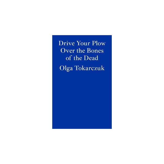Drive your Plow over the Bones of the Dead | Stanfords