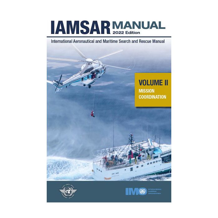IAMSAR Manual Vol. 2: Mission Coordination (2022 Edition) | Stanfords