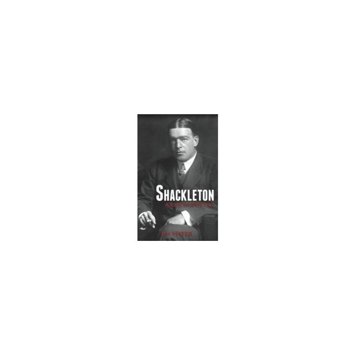 Shackleton: A Life in Poetry | Stanfords