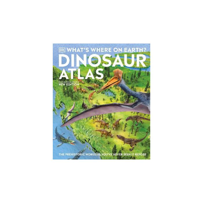 What's Where on Earth. Dinosaur Atlas | Stanfords