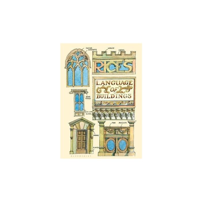 The Language of Buildings: How to Tell an Arch from an Architrave ...