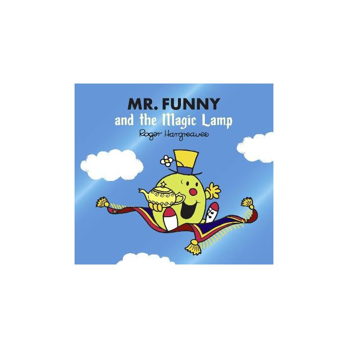 Mr. Funny And The Magic Lamp (mr. Men & Little Miss Magic) | Stanfords