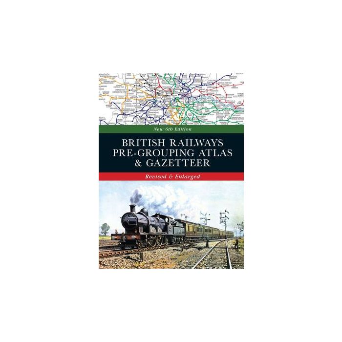 British Railways Pre-Grouping Atlas & Gazetteer | Stanfords