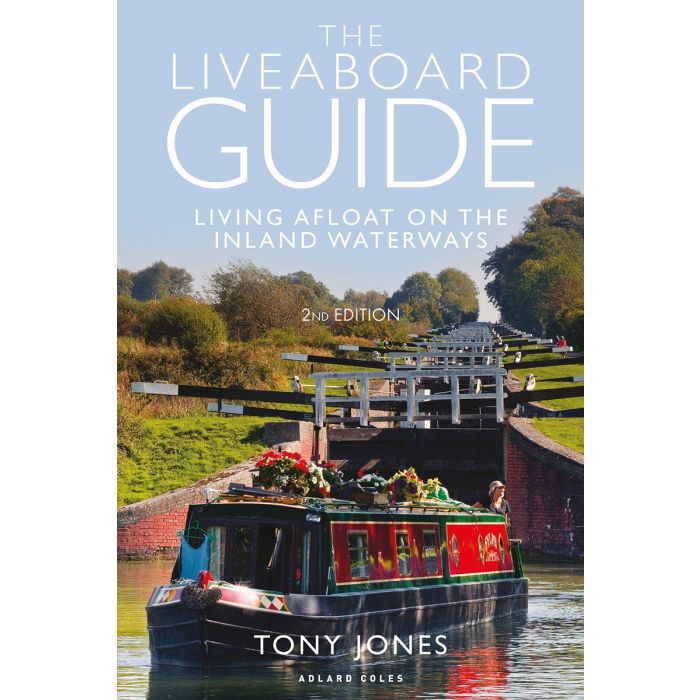 The Liveaboard Guide: Living Afloat on the Inland Waterways | Stanfords