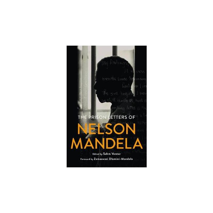 The Prison Letters of Nelson Mandela | Stanfords