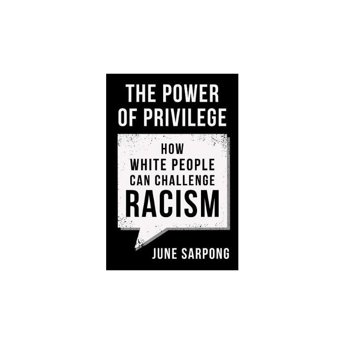 The Power of Privilege: How white people can challenge racism | Stanfords
