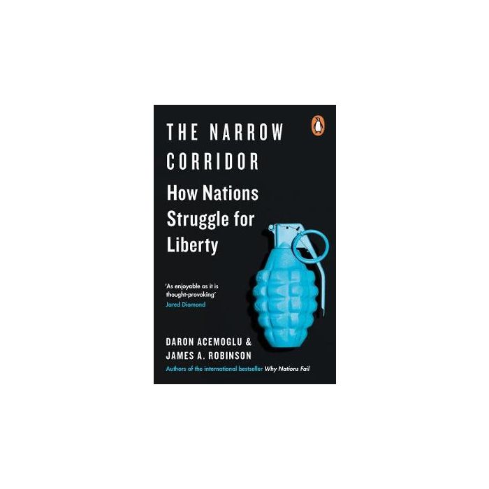 The Narrow Corridor : How Nations Struggle for Liberty | Stanfords