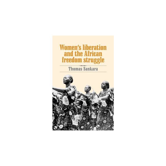 Women's Liberation And The African Freedom Struggle | Stanfords