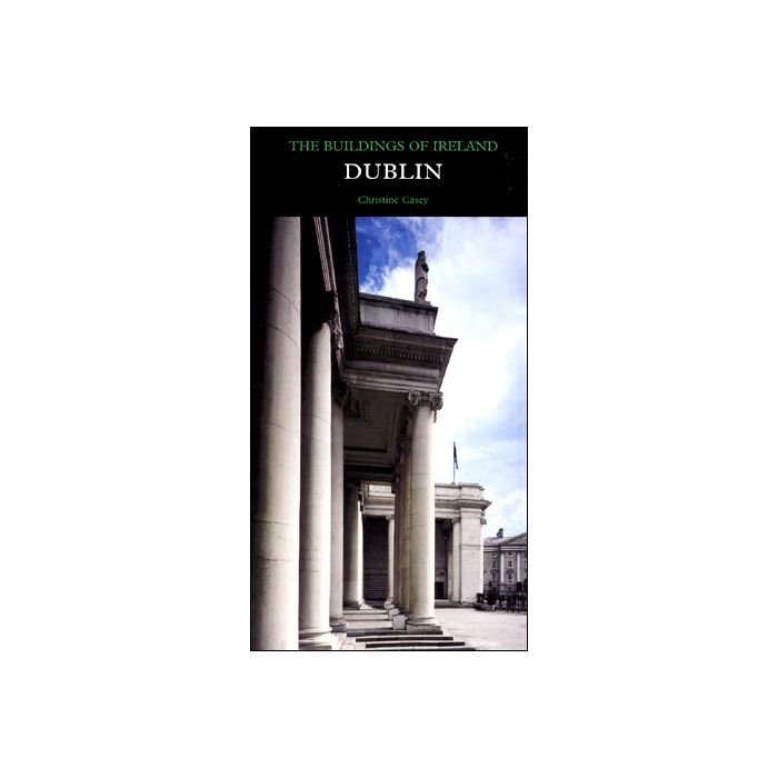 Dublin Pevsner Architectural Guide | Stanfords