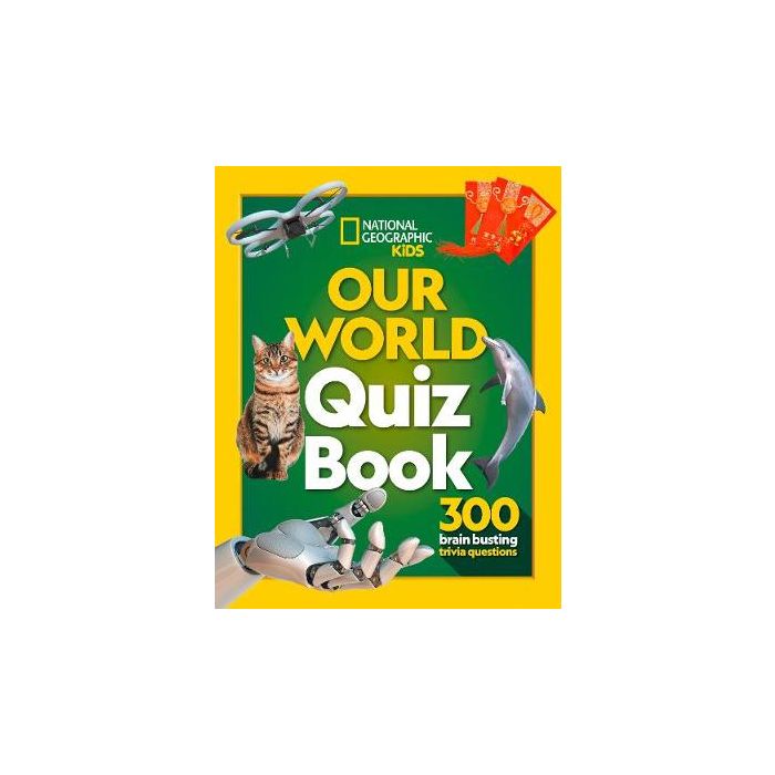Our World Quiz Book: 300 brain busting trivia questions (National ...