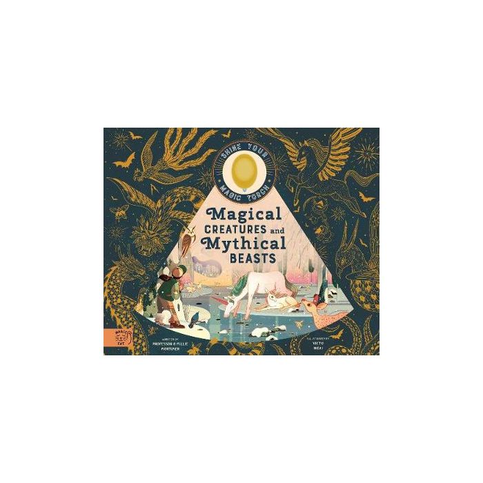 Magical Creatures and Mythical Beasts: Includes magic torch which ...