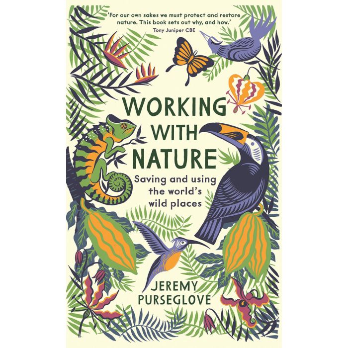 Working with Nature: Saving and Using the World's Wild Places | Stanfords