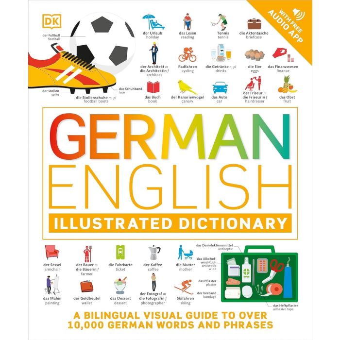 German English Illustrated Dictionary: A Bilingual Visual Guide to Over ...