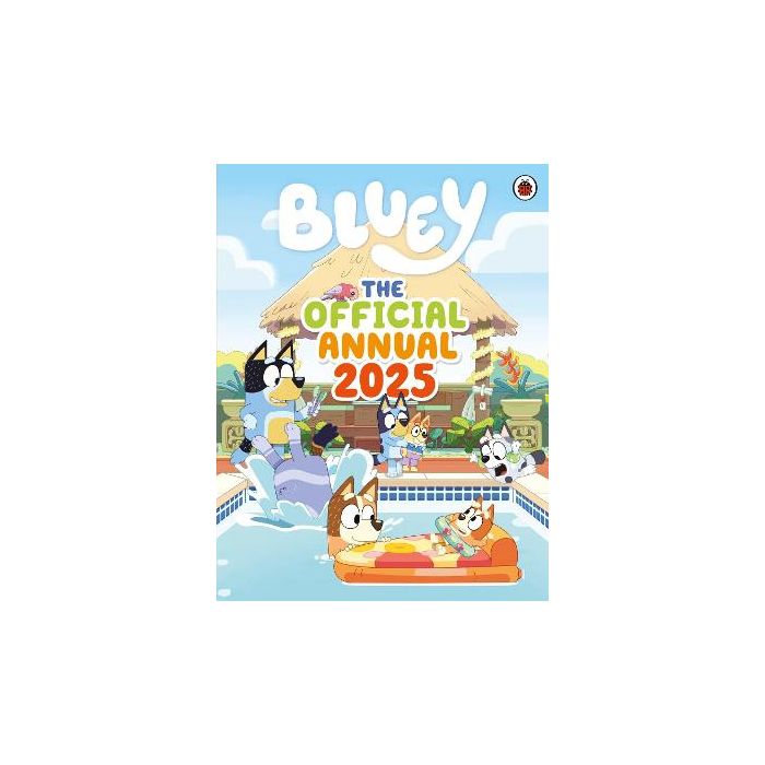 Bluey: The Official Bluey Annual 2025 | Stanfords