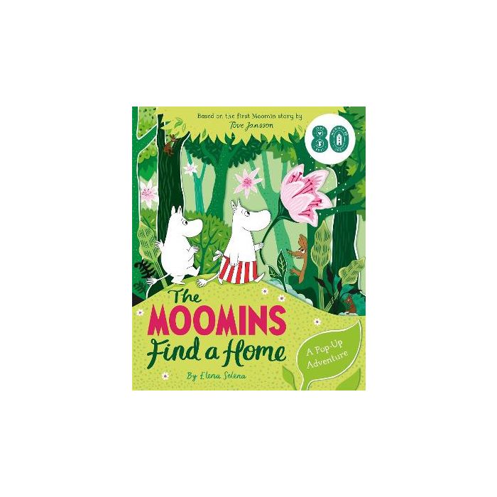 The Moomins Find A Home: A Pop-up Adventure: Based On Tove Jansson's ...