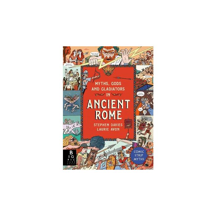 Comic Strip Myths: Myths, Gods and Gladiators in Ancient Rome | Stanfords