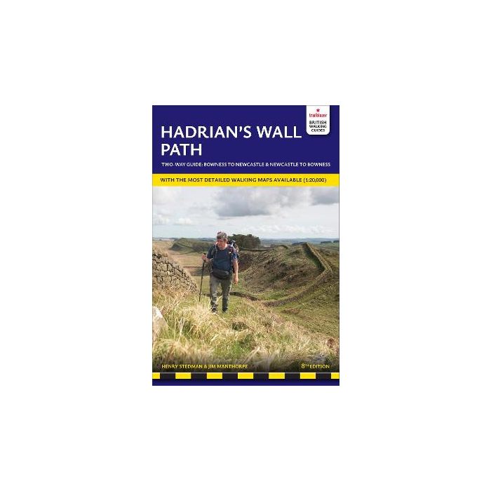Hadrian's Wall Path Trailblazer Walking Guide: Two-way guide: Bowness ...