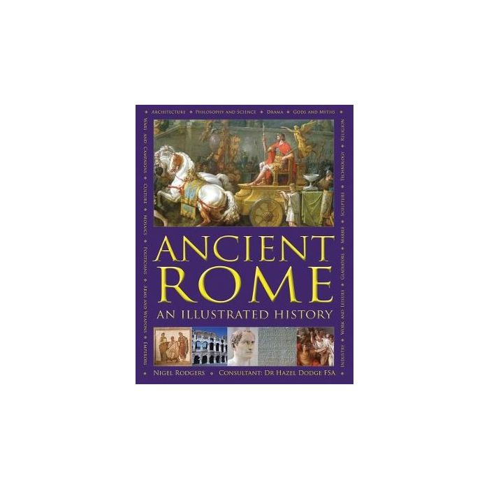 Ancient Rome: An Illustrated History | Stanfords