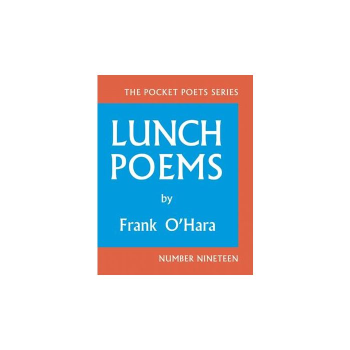 Lunch Poems by Frank O'Hara | Stanfords