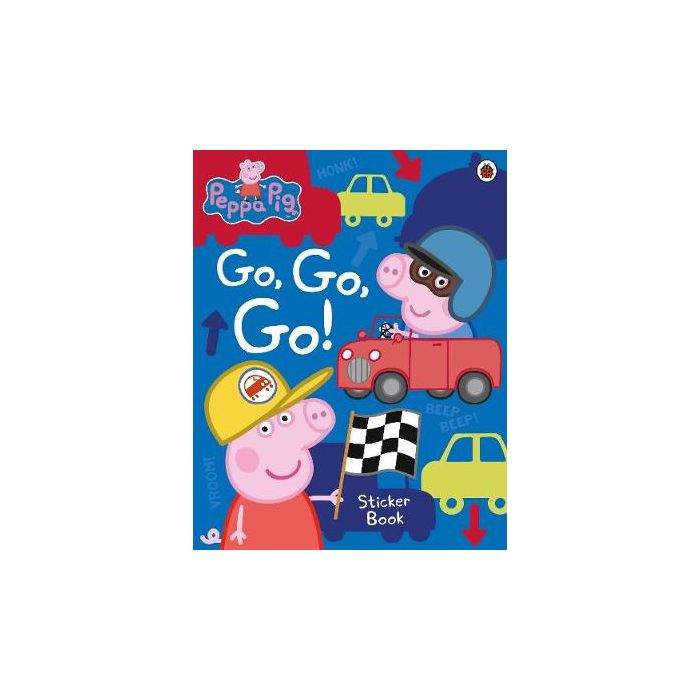 Peppa Pig: Go, Go, Go!: Vehicles Sticker Book | Stanfords