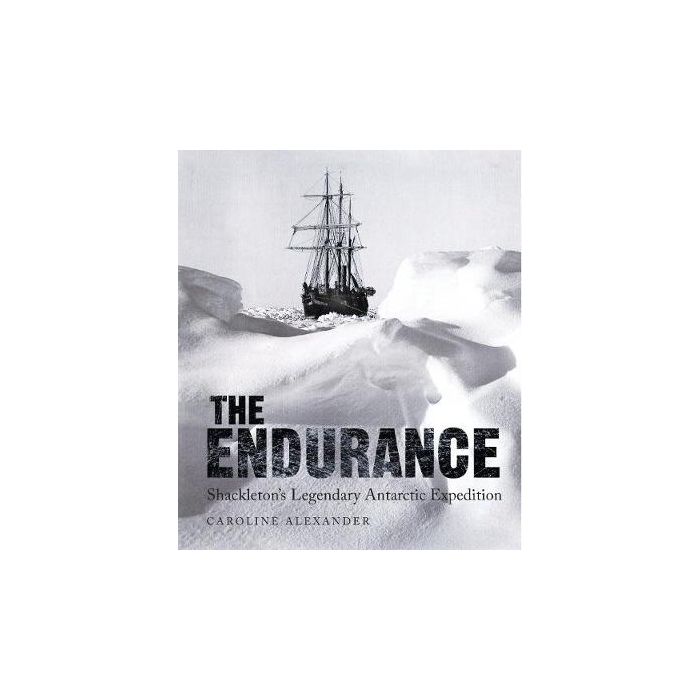 The Endurance: Shackleton's Legendary Antarctic Expedition | Stanfords