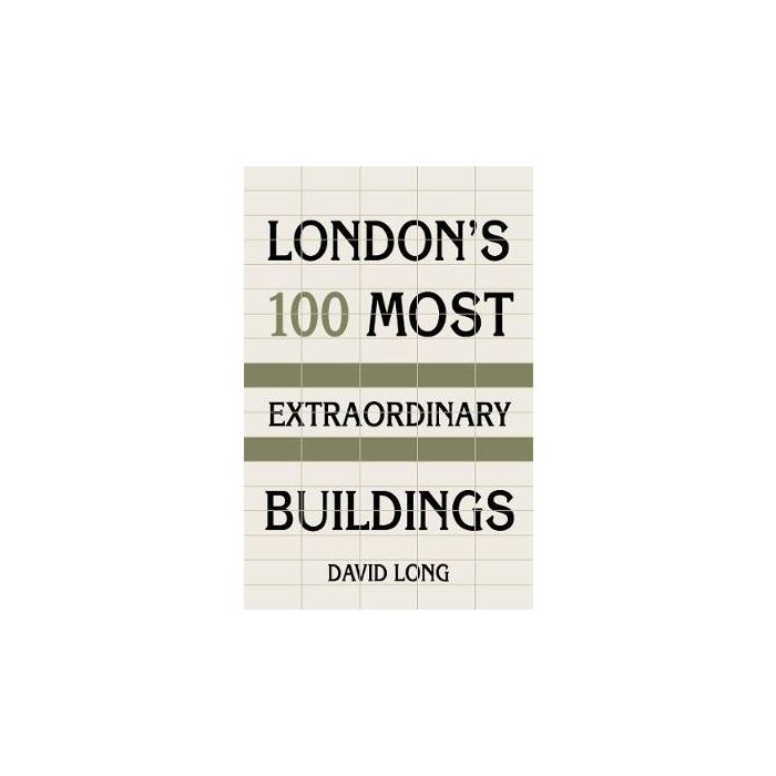 London's 100 Most Extraordinary Buildings | Stanfords