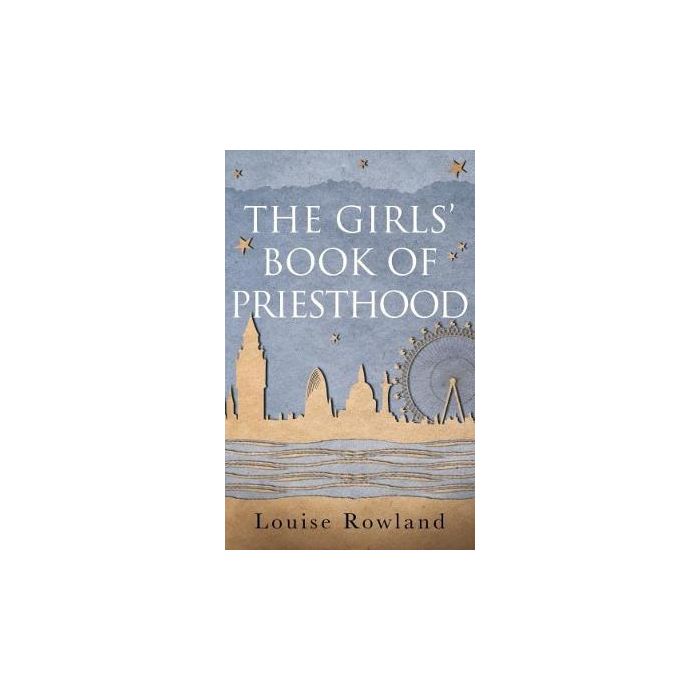 The Girls' Book of Priesthood | Stanfords