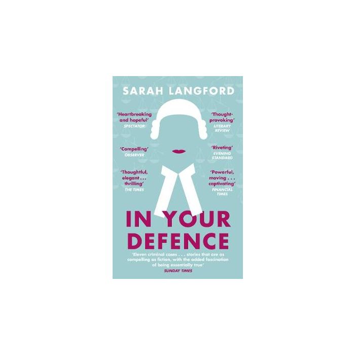In Your Defence: True Stories of Life and Law | Stanfords