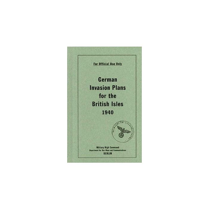German Invasion Plans For the British Isles (1940) | Stanfords