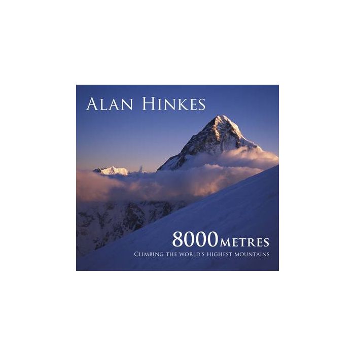 8000 Metres: Climbing the World's Highest Mountains | Stanfords