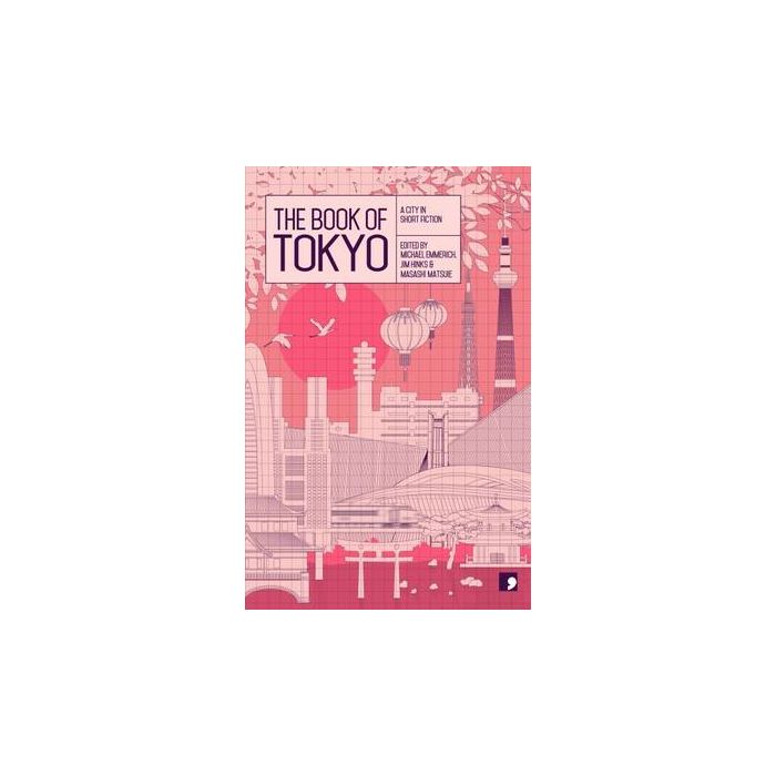 The Book of Tokyo: A City in Short Fiction | Stanfords