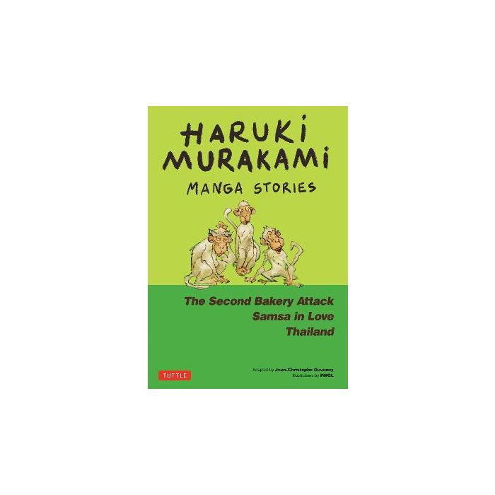 Haruki Murakami Manga Stories 2: The Second Bakery Attack; Samsa in ...