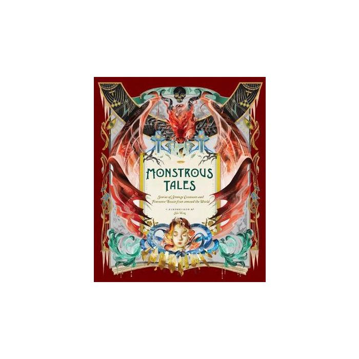 Monstrous Tales: Stories of Strange Creatures and Fearsome Beasts from around the World | Stanfords