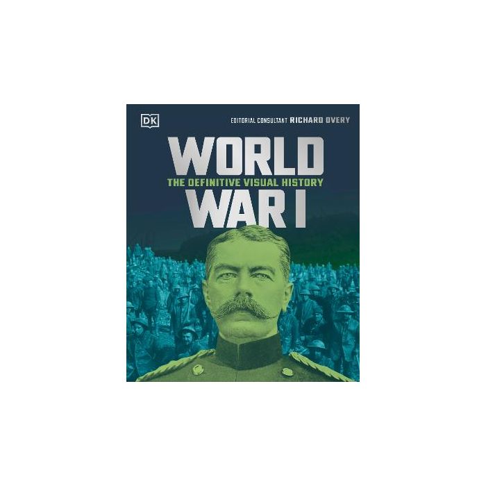 World War I: The Definitive Visual History | Stanfords