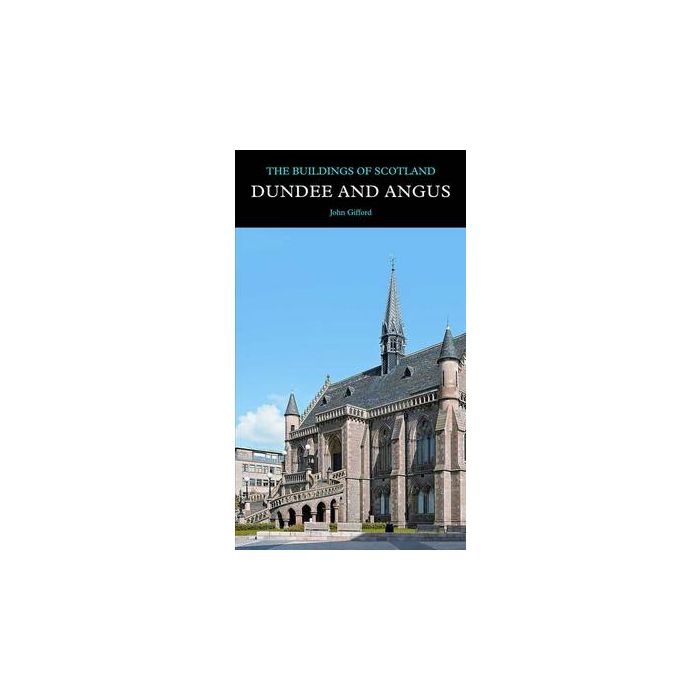 Dundee and Angus Pevsner Architectural Guide | Stanfords